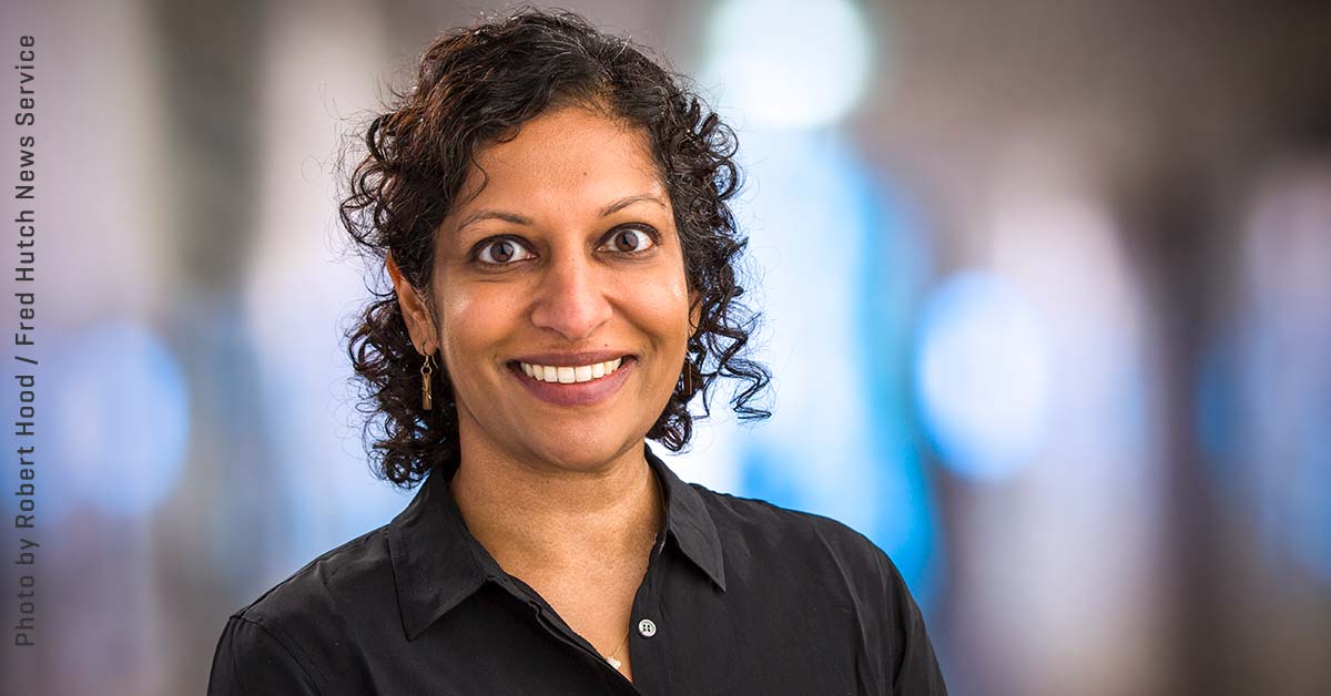 Dr. Veena Shankaran named 2019 Leader in Health Care | Fred Hutchinson ...